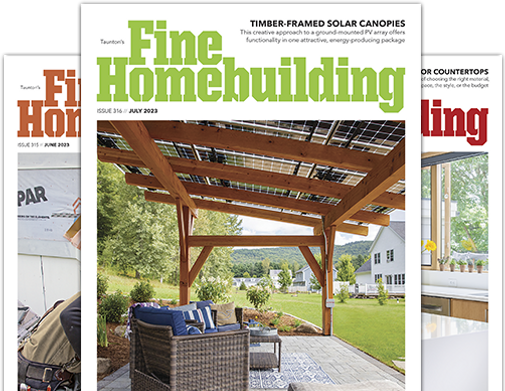 Fine Homebuilding - Expert home construction tips, tool reviews ...