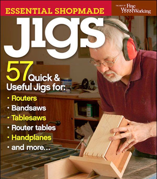 Essential Jigs Online Extras - FineWoodworking