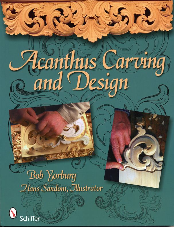 UPDATE: Book Giveaway: Acanthus Carving and Design by Bob Yorburg ...