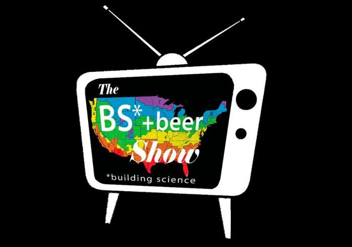 The BS* + Beer Show - Fine Homebuilding