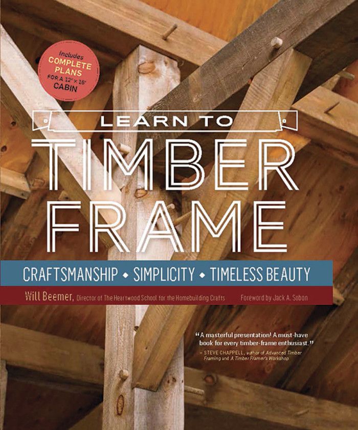 Timber-framing Tome - Fine Homebuilding