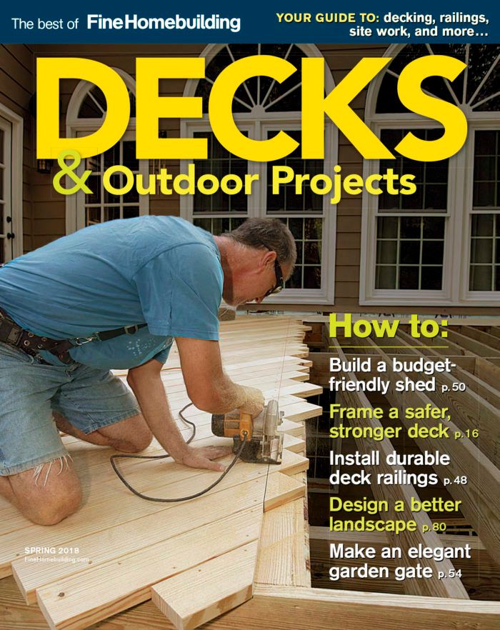 DECKS & Outdoor Projects - Fine Homebuilding