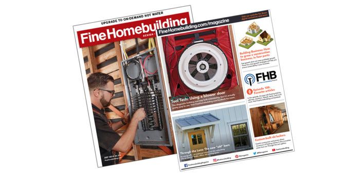Fine Homebuilding Issue #276 Online Highlights - Fine Homebuilding